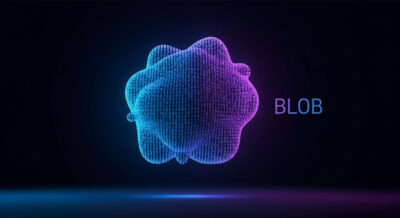 What is a BLOB: Definition, uses, and operation in technology and the cloud